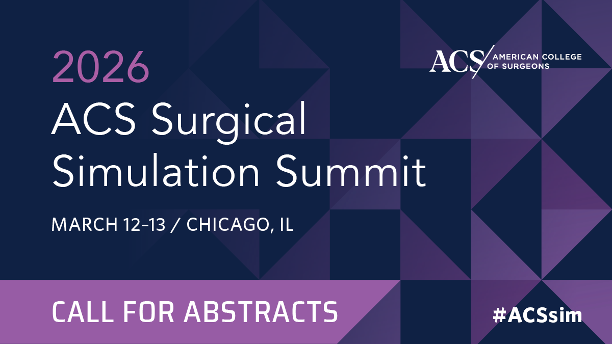 Submit Abstracts for 2026 ACS Surgical Simulation Summit | ACS