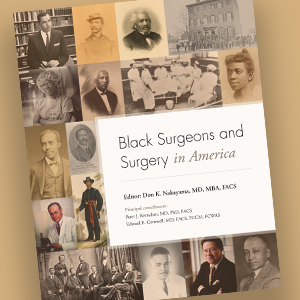 ACS Releases New Book Exploring the History of Black Surgeons and ...