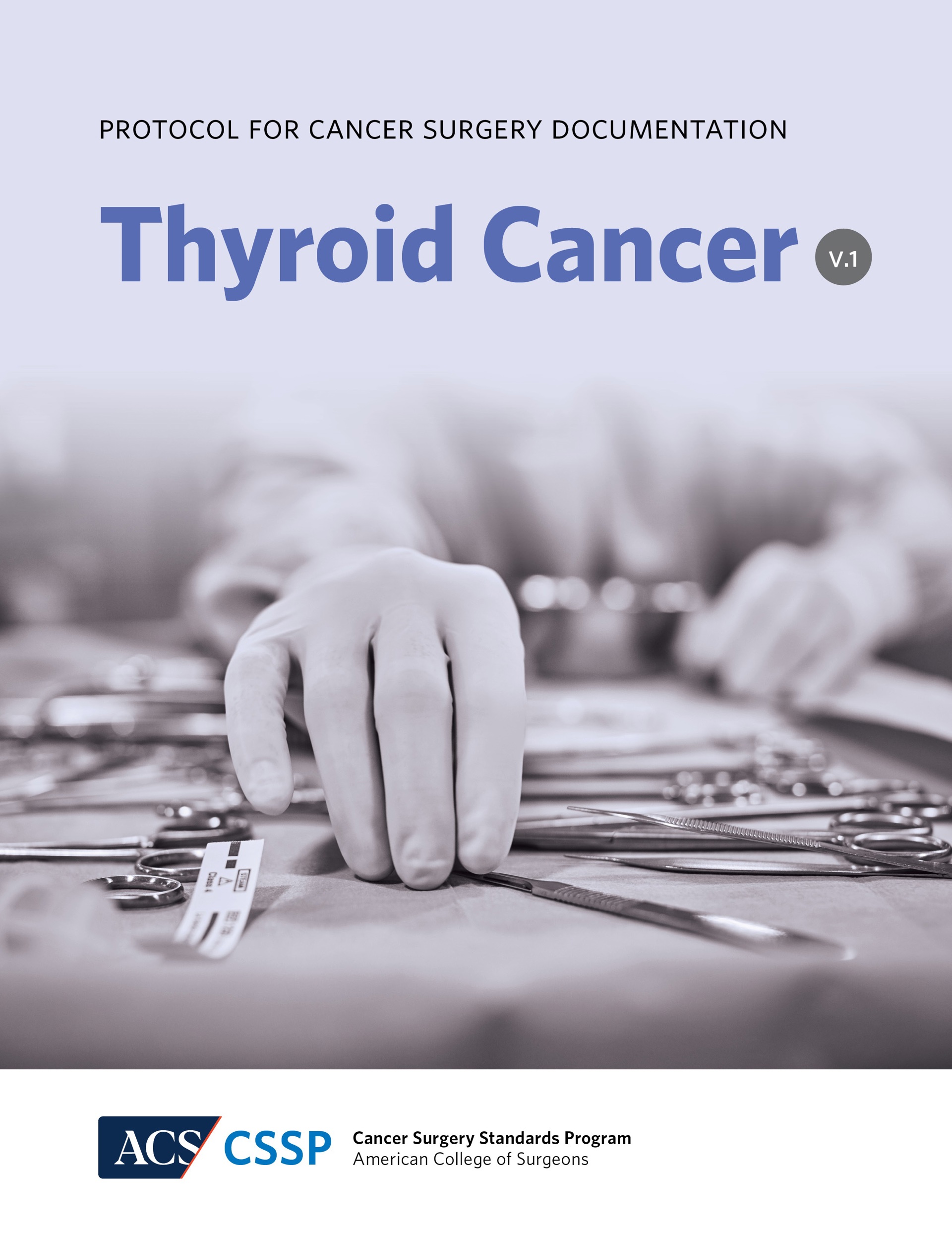 Surgery Protocol for Thyroid Cancer Published Online | ACS