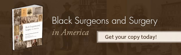 Black Surgeons and Surgery in America | ACS