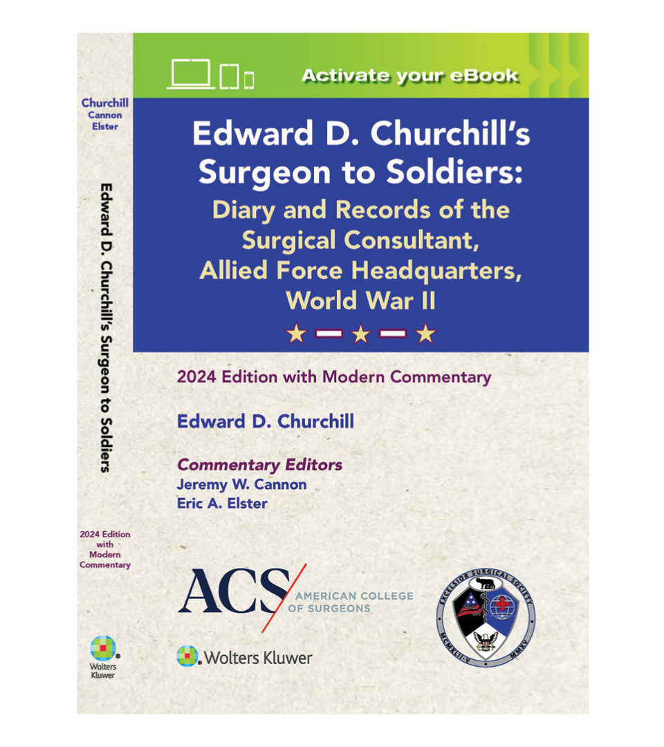 New Edition of Surgeon to Soldiers Highlights Innovation, Camaraderie ...