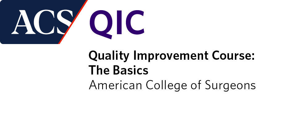 Grow Your Team’s Surgical Quality Improvement Skills with ACS QI Basics ...